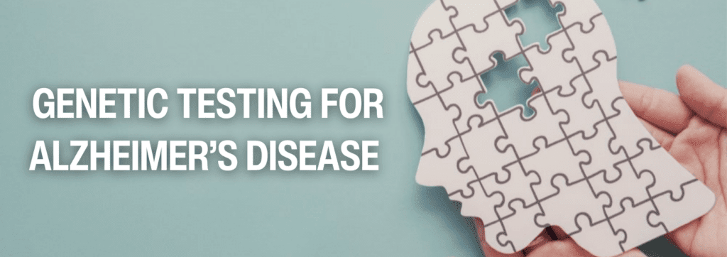 Everything You Need to Know About Genetic Testing for Alzheimer’s ...